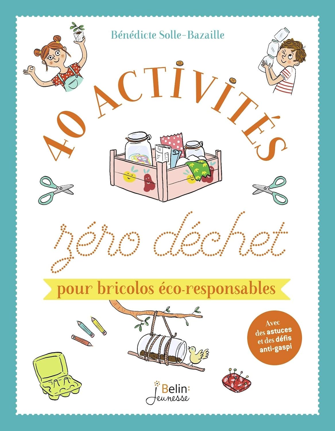 40 activités zéro déchet – Le blog de Chat noir